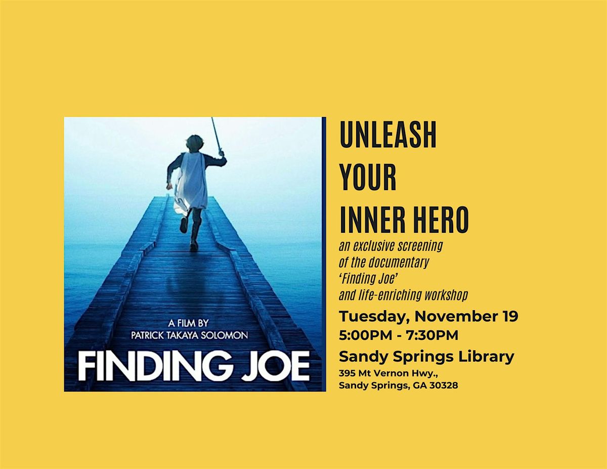 Finding Your Inner Hero: A Screening of Finding Joe, the documentary ...