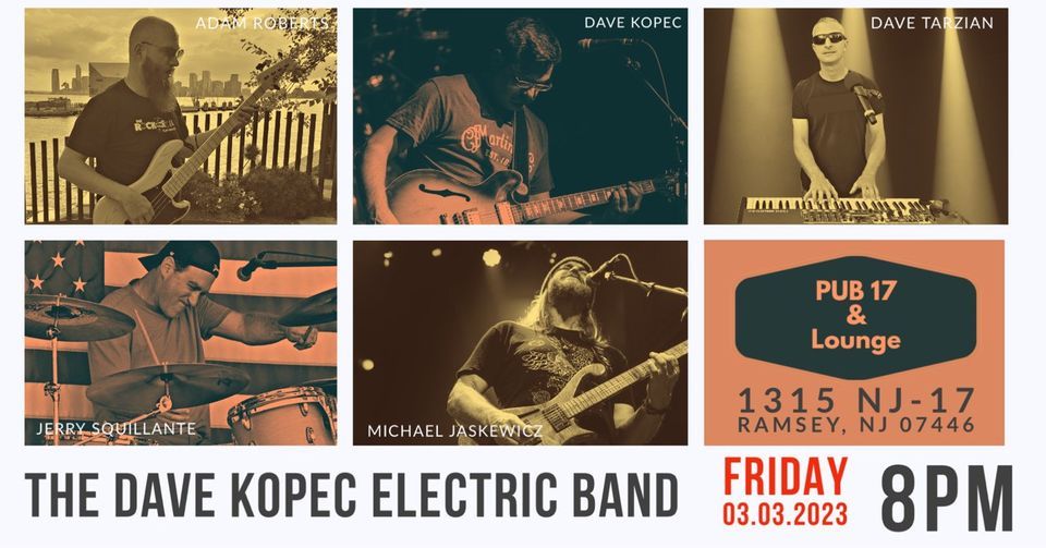 The Dave Kopec Electric Band, Pub 17 & Lounge, Ramsey, 3 March 2023 ...