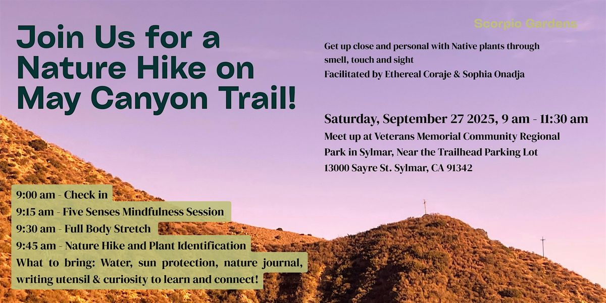 Nature Hike on May Canyon Trail, Veterans Memorial Community Regional ...