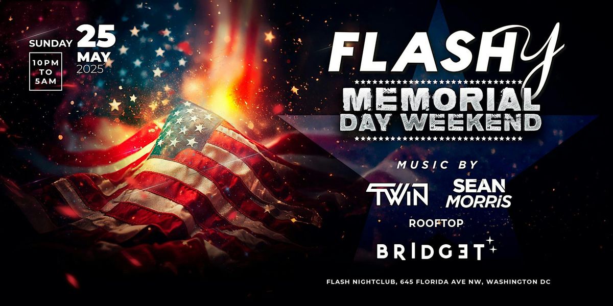Flashy Memorial Day Weekend!, Flash, Washington, 25 May to 26 May ...