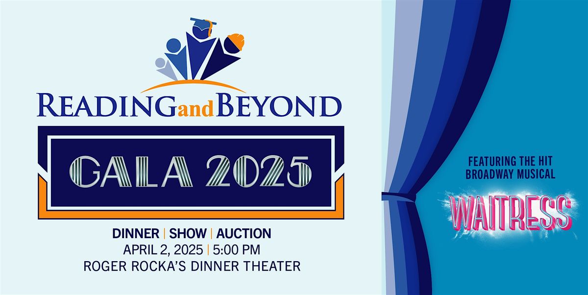 Reading and Beyond Gala 2025, Roger Rocka's Dinner Theater, North ...