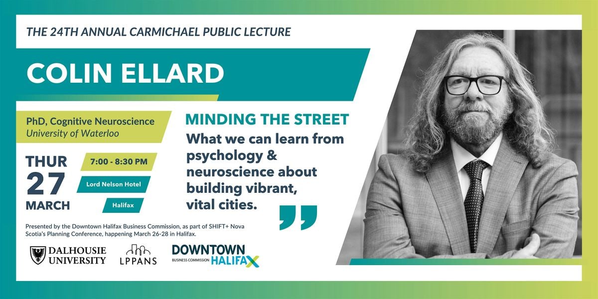 24th Annual Carmichael Public Lecture: Colin Ellard, The Lord Nelson ...