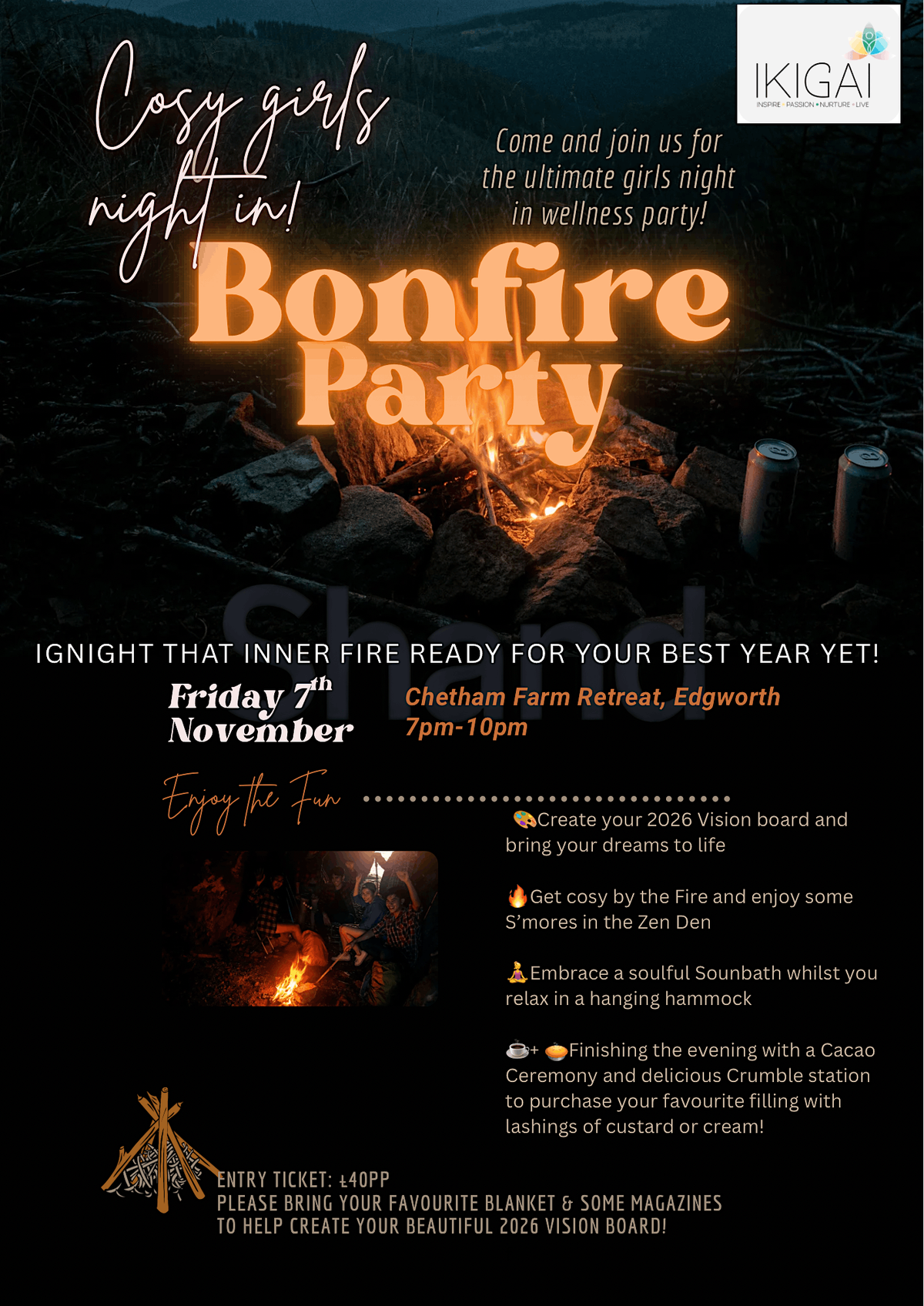 The Girls Cosy Night In Bonfire Party!, Chetham Farm retreat ...