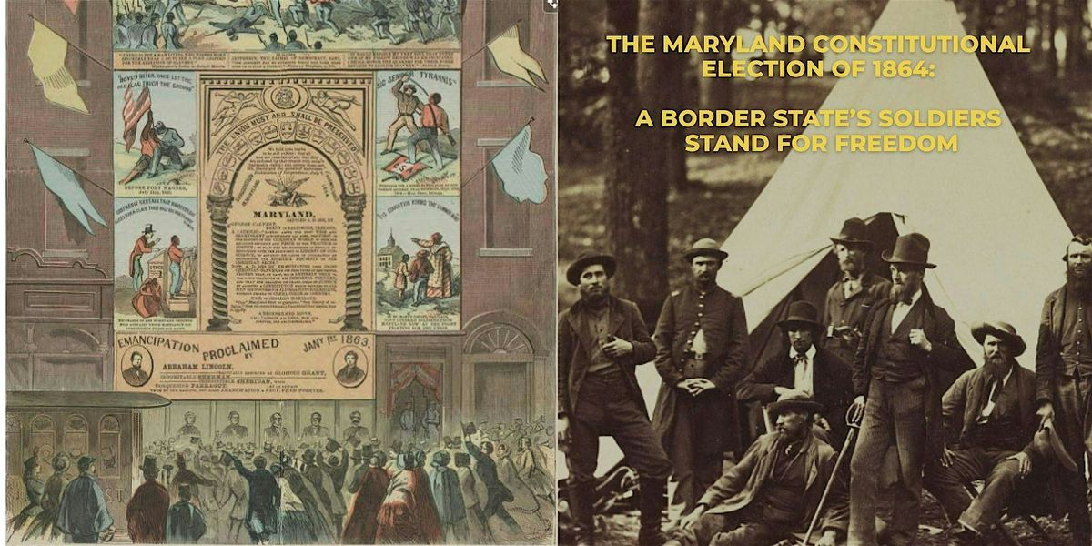 The Maryland 1864 Constitution: A Border States Soldiers Stand for ...