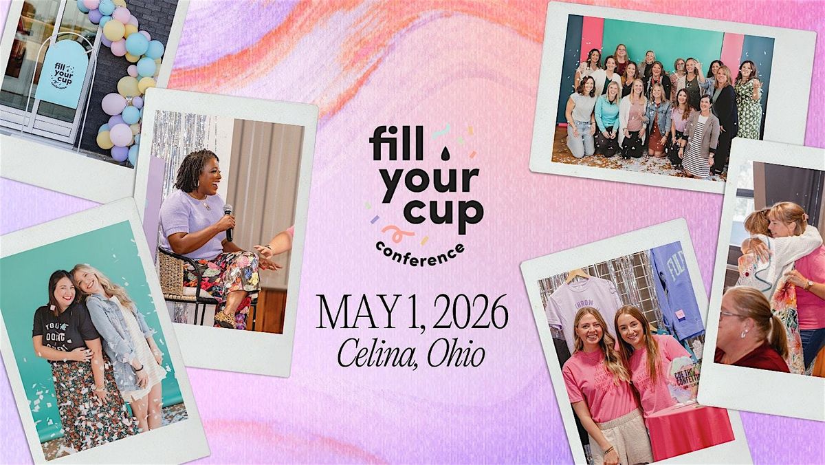 Fill Your Cup Womens Conference Celina, Ohio 2026, Market Hall (Mercer ...