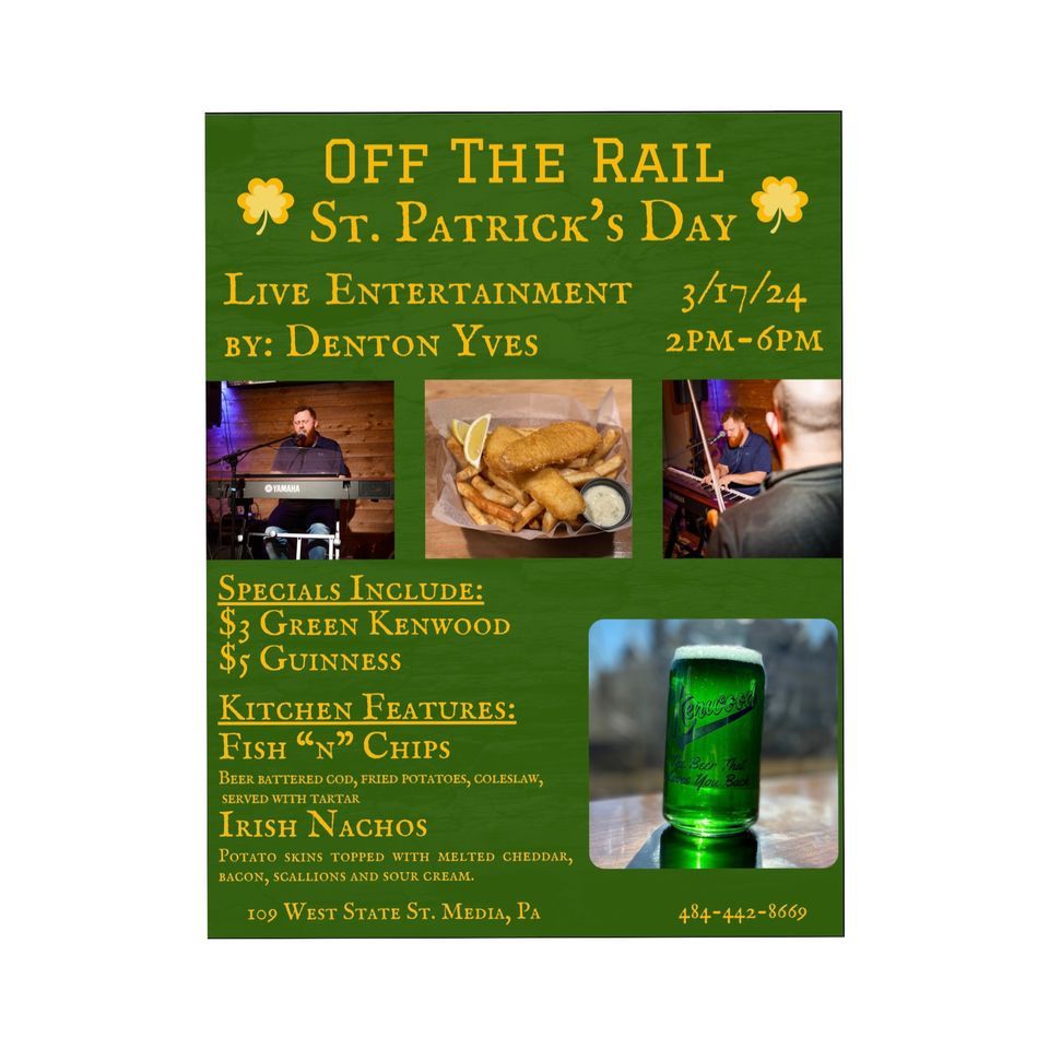 St. Patrick’s Day at Off The Rail Bar & Grill, 109 West State Street ...