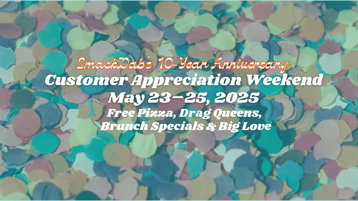 10-Year Anniversary Customer Appreciation Weekend, 6730 N Clark St ...