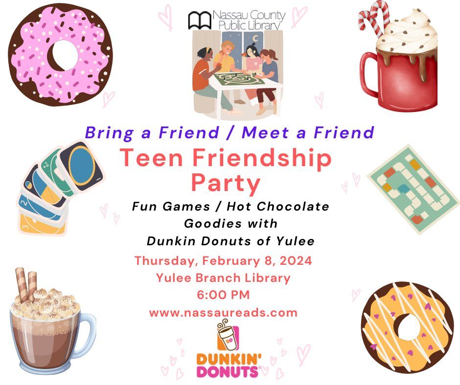 Teen Friendship Party, Yulee Branch Library, February 8 2024 | AllEvents.in