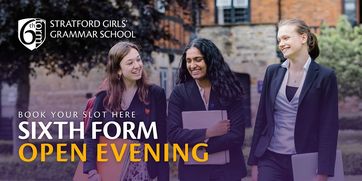 SGGS Sixth Form Open Evening, Stratford Girls' Grammar School, Shottery ...
