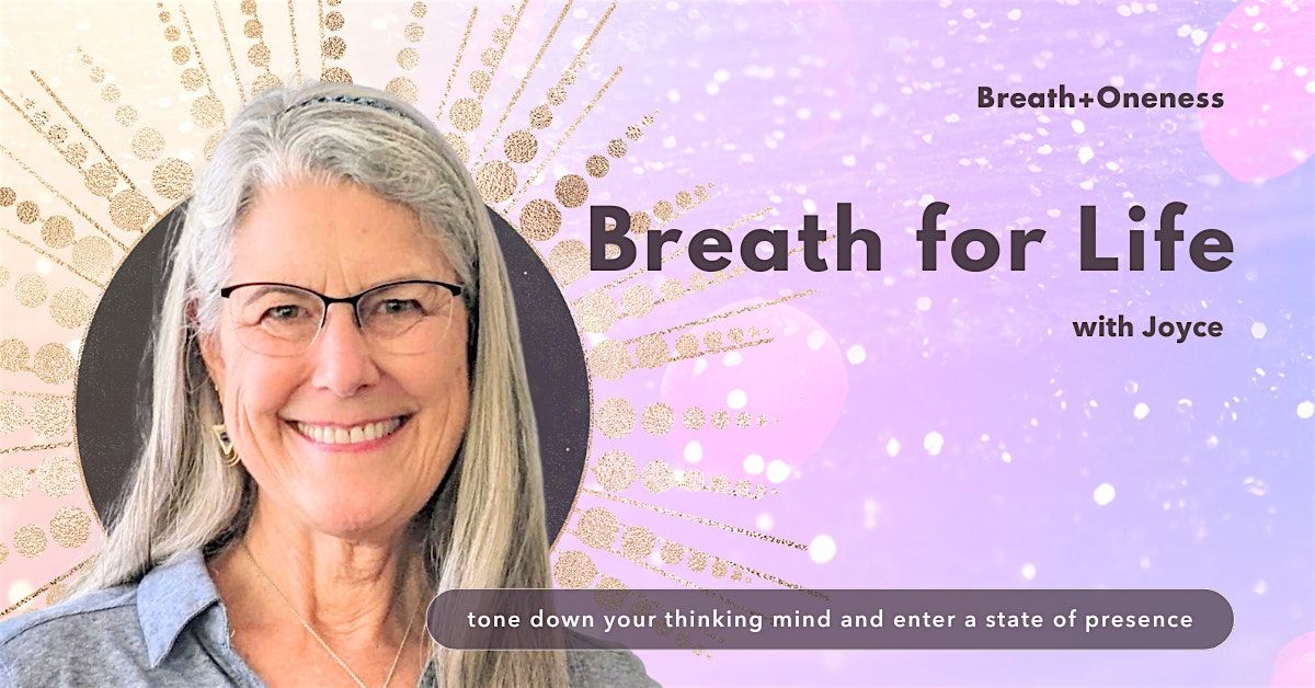 Breath for Life: Come Alive with the Energies of Spring, Breath+Oneness ...