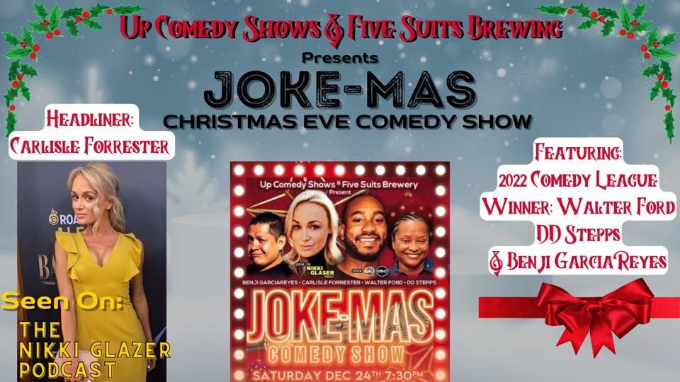 JOKE-MAS - Comedy Show, Five Suits Brewing, Vista, December 24 2022 ...