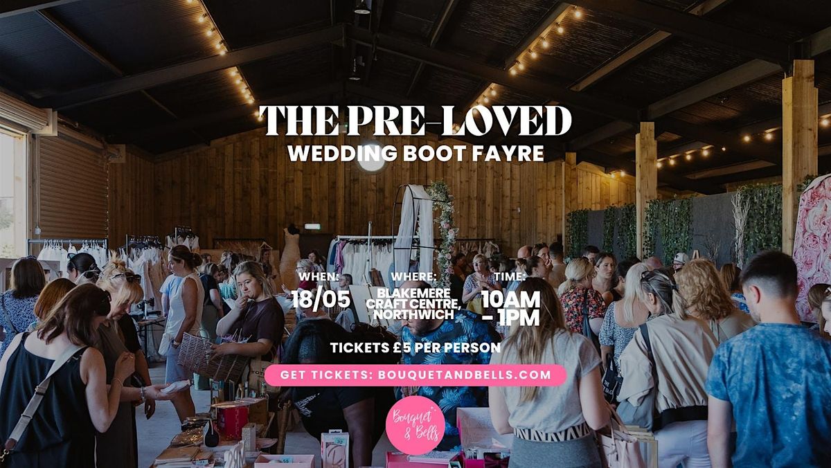 The Pre-Loved Wedding Boot Fayre, Blakemere Craft Centre, Sandiway, 18 ...