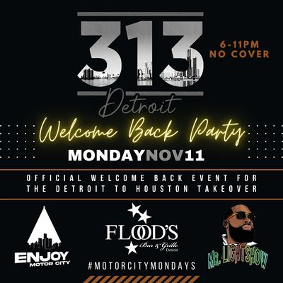 313 Welcome Back Party at Floods Detroit, Flood's Bar and Grille ...