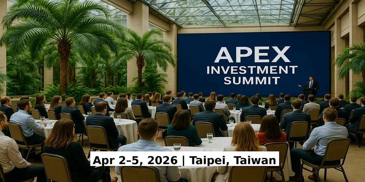 Apex Masters Expos – Investment Summit in Taipei, Taiwan, Mandarin Oriental, Taipei, Matsukiri ...