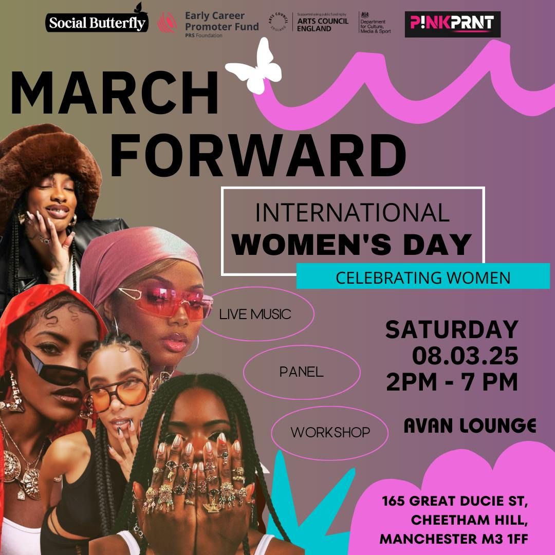International Womens Day: March Forward (Interactive Showcase), Avan ...