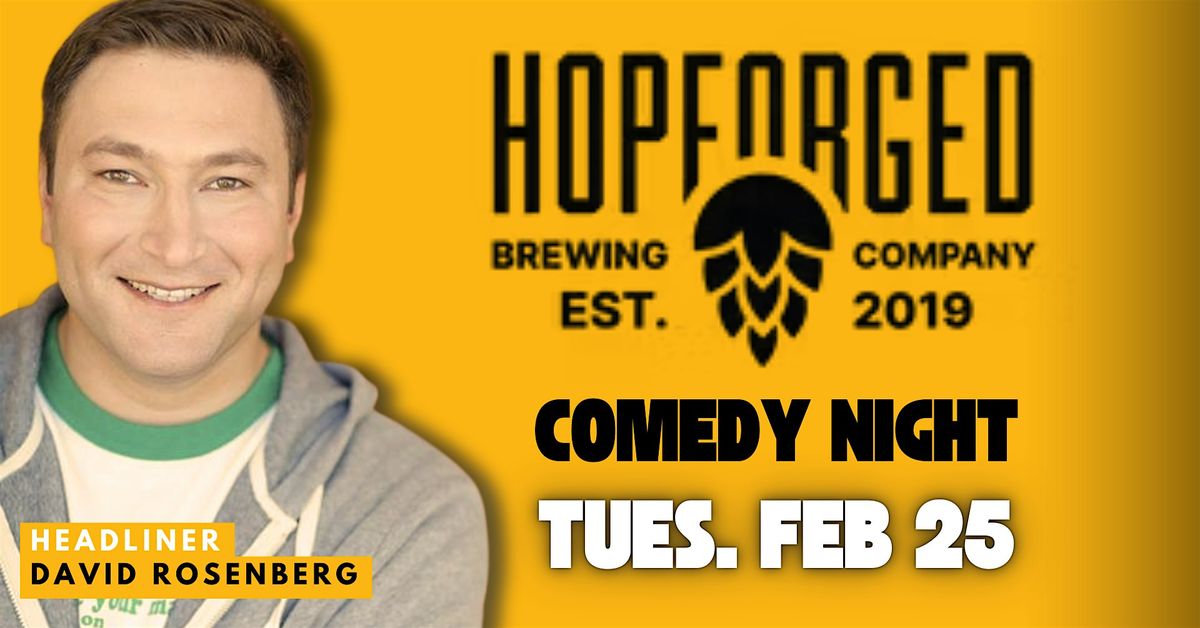 Hop Forged presents Comedian David Rosenberg, Hop Forged Brewing ...