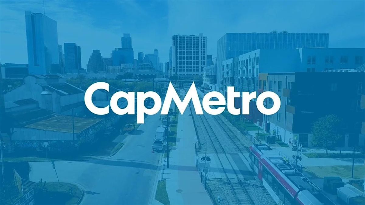 Connect with CapMetro: A Networking Event, Workforce Solutions Capital ...