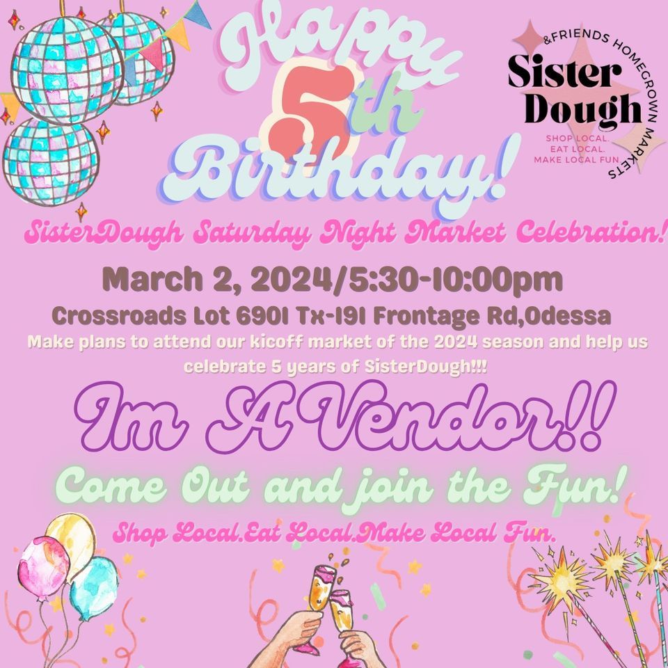 SisterDough Saturday Night Market, Crossroads Odessa Texas, 2 March ...