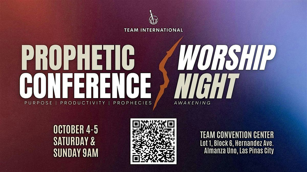 PROPHETIC CONFERENCE AND WORSHIP NIGHT, TEAM CONVENTION CENTER LAS ...