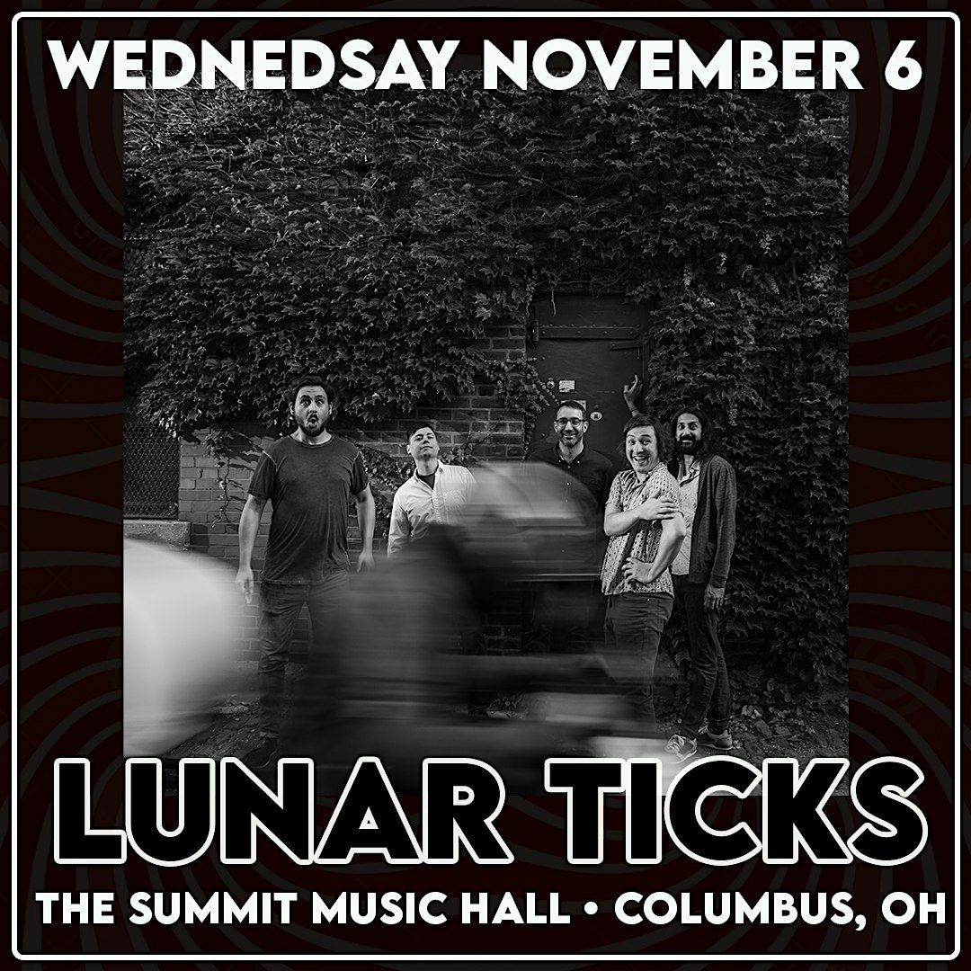 Lunar Ticks - Weird Wednesday 11/6/24 @ The Summit Music Hall, The ...