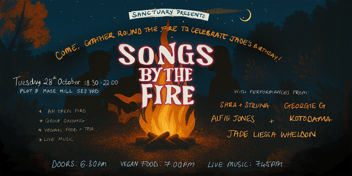 Songs by the Fire | Plot 9 , Maze Hill, Greenwich, Plot 9, London, 28 ...