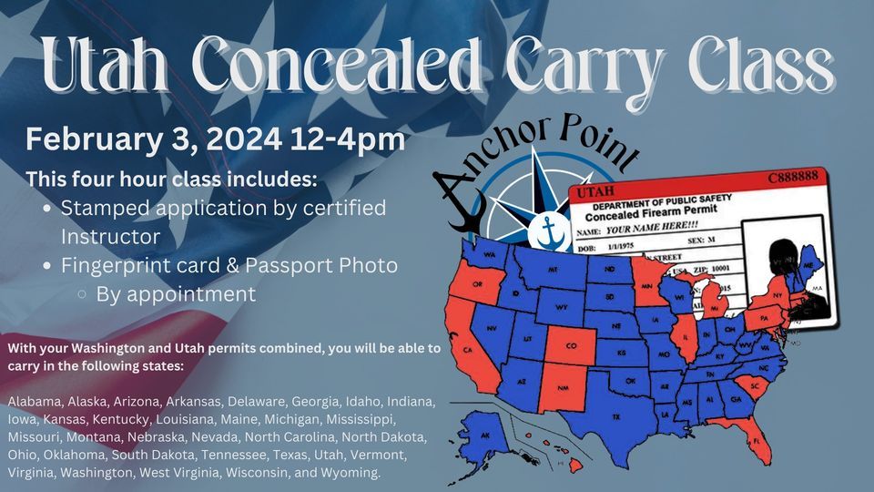 Utah Concealed Carry Class, Anchor Point, Oak Harbor, 3 February 2024 ...