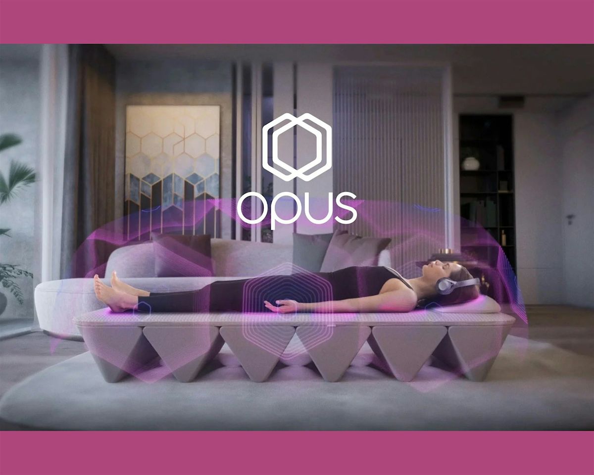 Opus Bed Sound Experience, Heavenly Healing, Langhorne, 28 November to ...