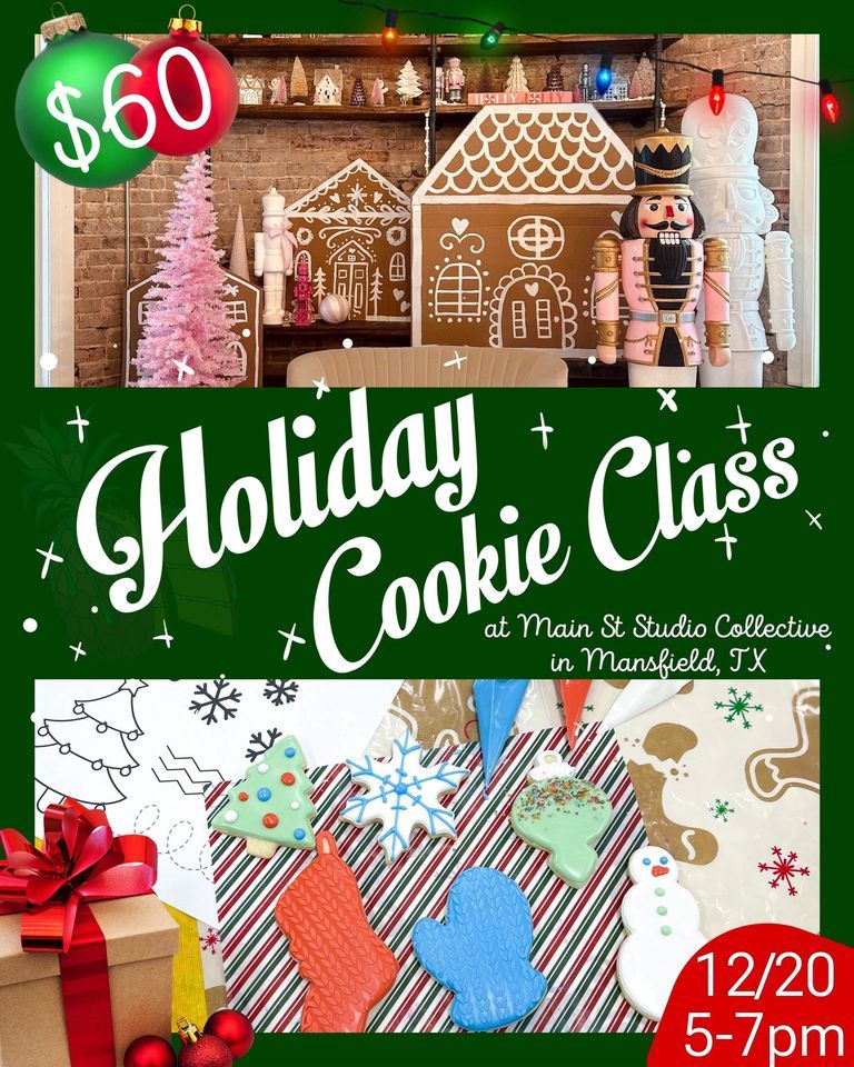 Holiday Cookie Class, Downtown Mansfield TX, 20 December 2023 | AllEvents