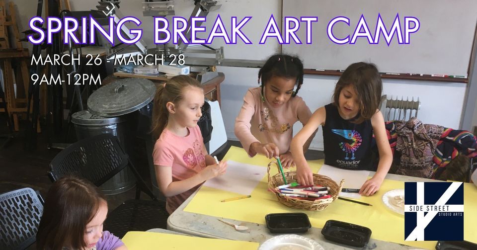 Spring Break Art Camp, Side Street Studio Arts, Elgin, 26 March 2024 ...