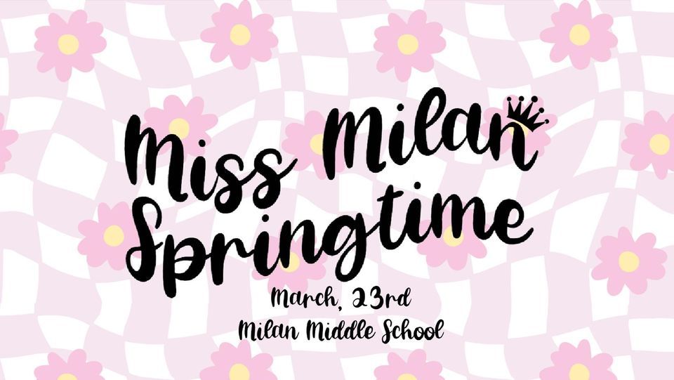 Miss Milan Springtime, Milan Middle School, 23 March 2024 | AllEvents.in