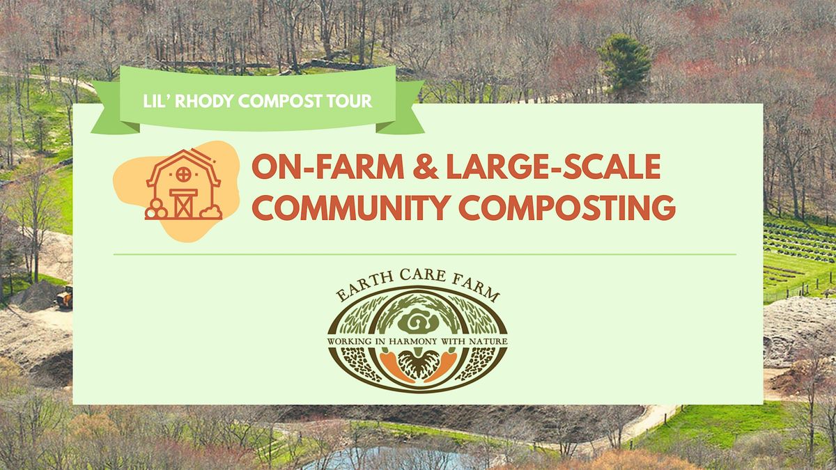On-Farm & Large-Scale Community Composting at Earth Care Farm, Earth ...