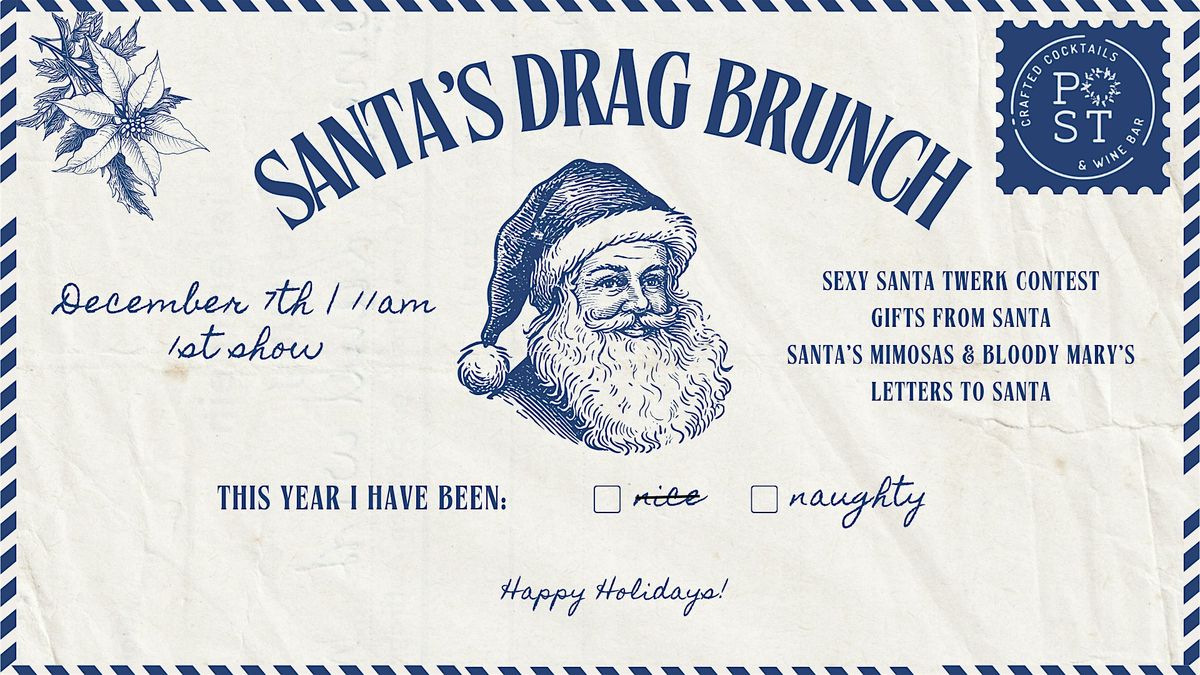 Santas Drag Brunch 1ST Show, POST, Mobile, 7 December 2024 | AllEvents.in