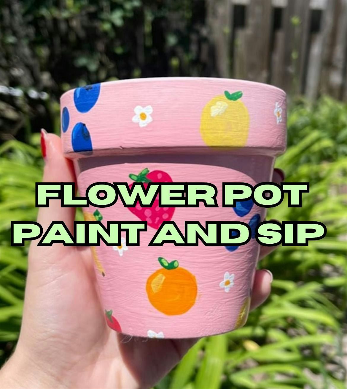 Flower Pot ~ Paint and Sip, The Novel Realm, Springfield, 13 April 2025 ...