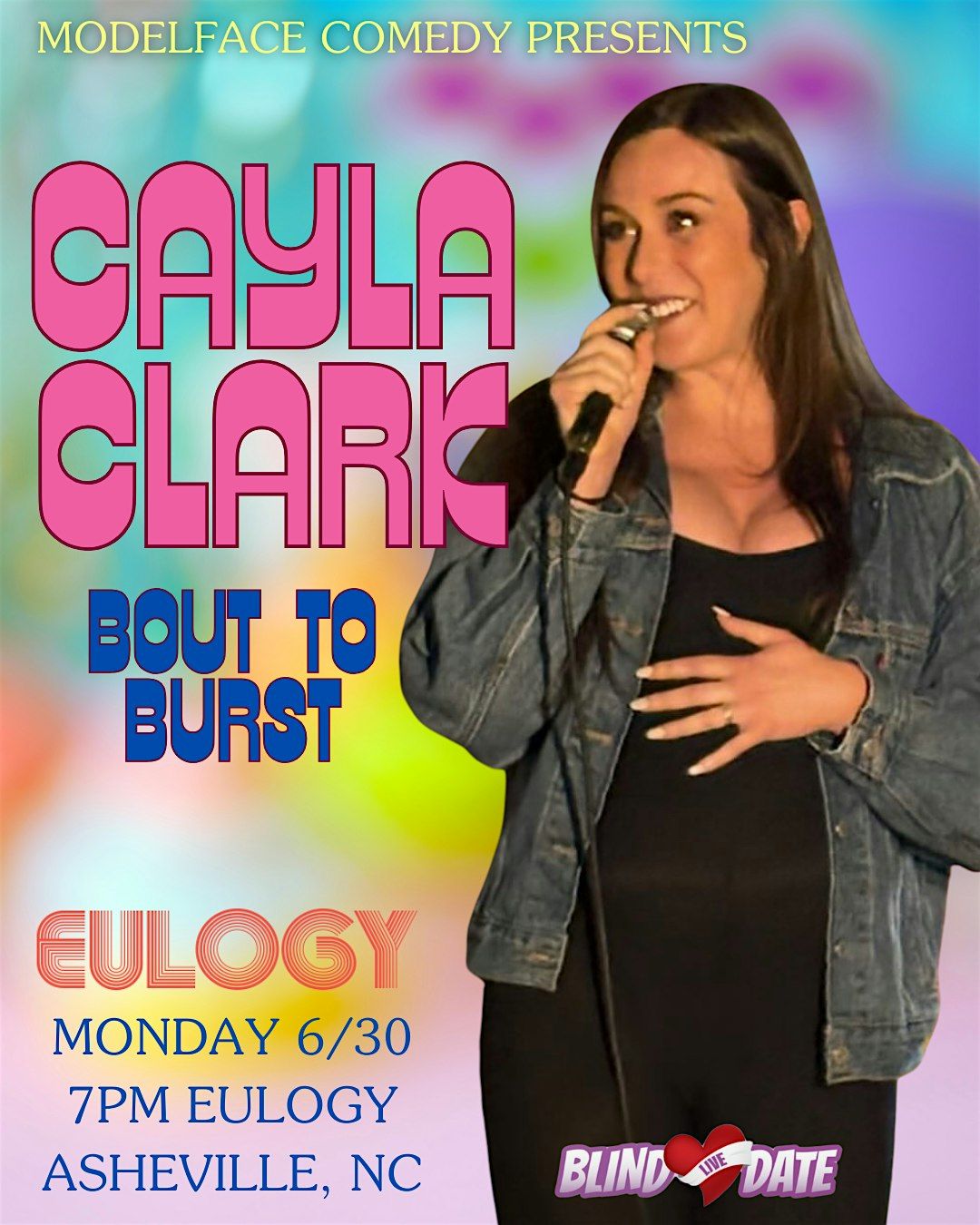 Cayla Clark: Bout to Burst Comedy Special, Eulogy, Asheville, 30 June ...