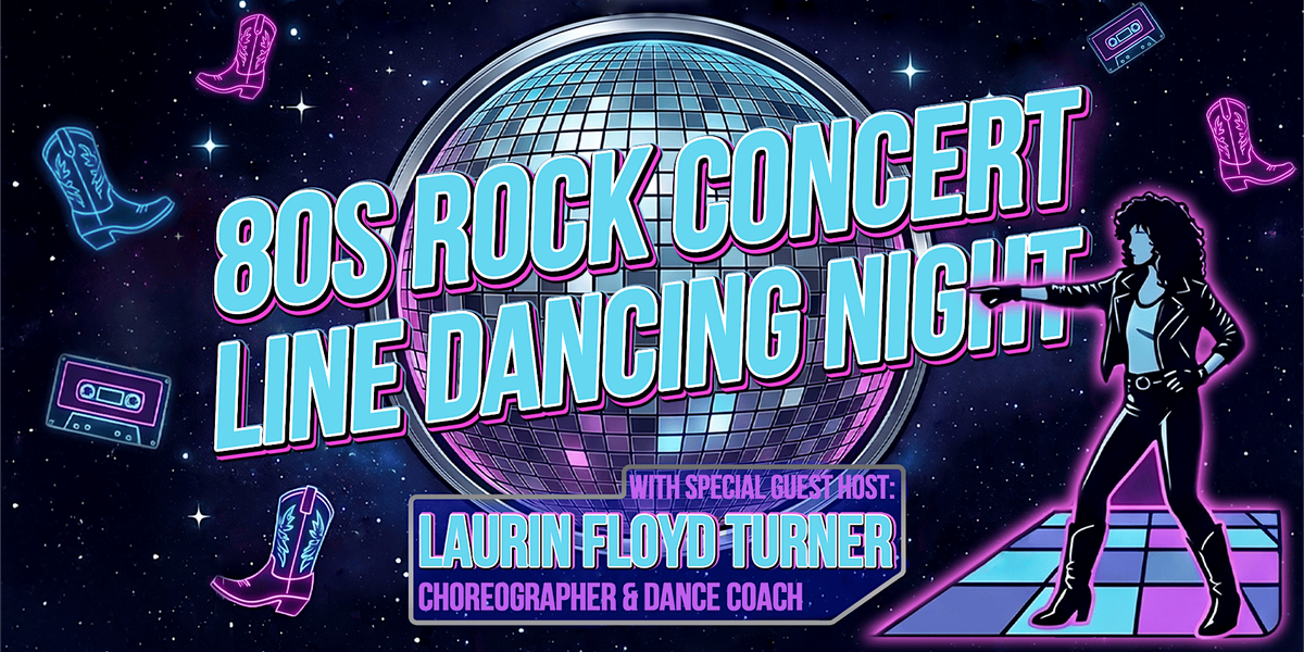 80s Rock Concert & Line Dancing Night, Roy E. Barberi Theatre ...