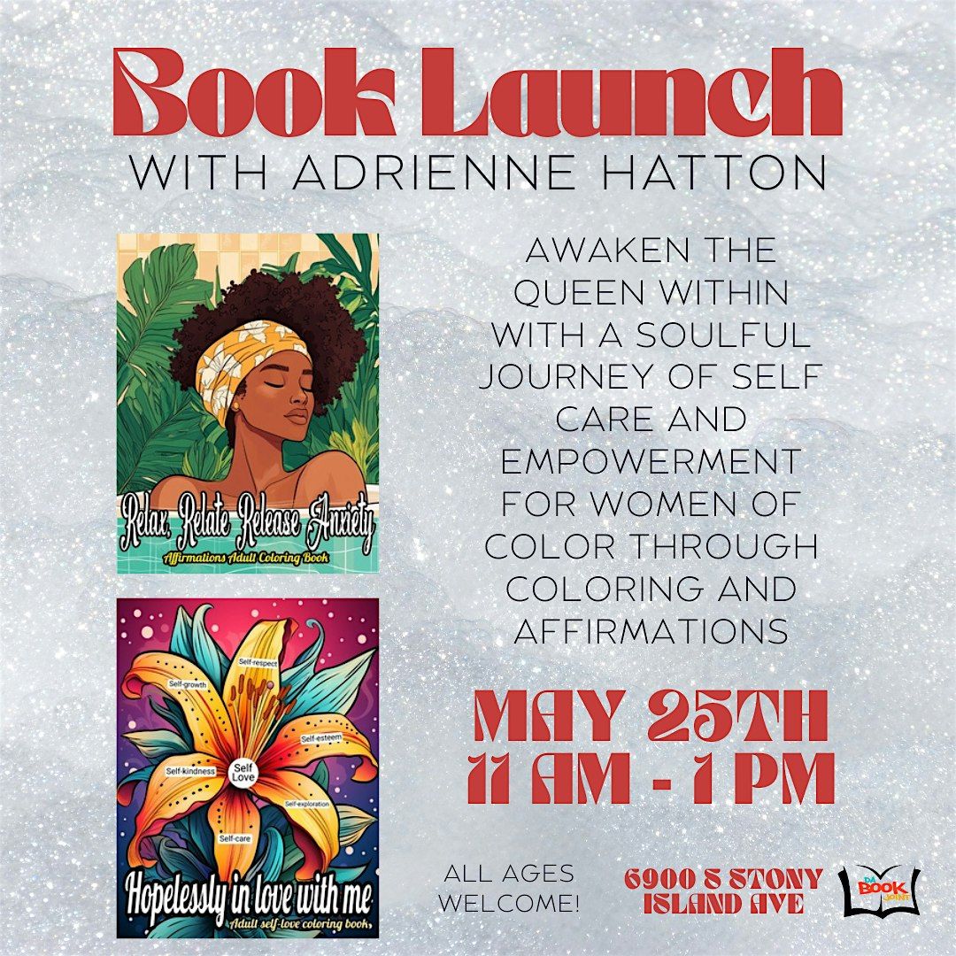 Book Launch & Signing with Adrienne Hatton, Da Book Joint, Chicago, 25 ...