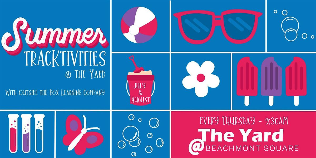 Summer Tracktivities @ The Yard, 10 Suffolk Downs Blvd, Revere, 21 August 2025 | AllEvents