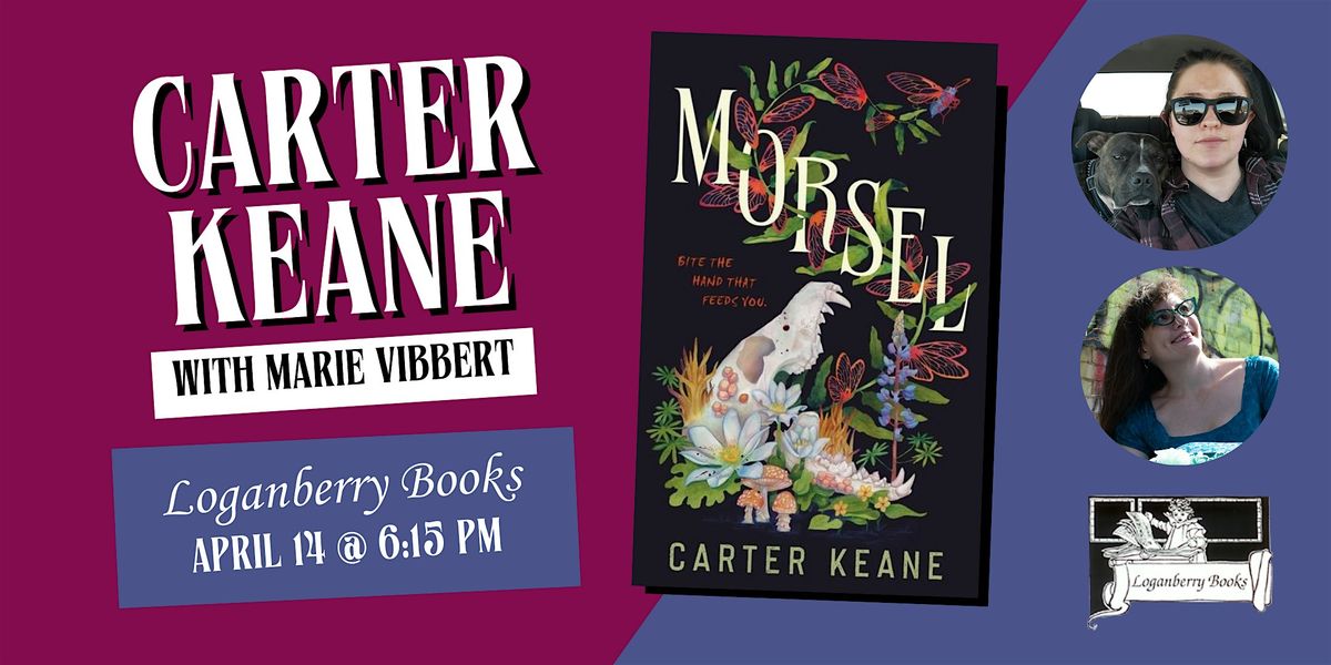 Book Launch Party: MORSEL by Carter Keane with Marie Vibbert ...
