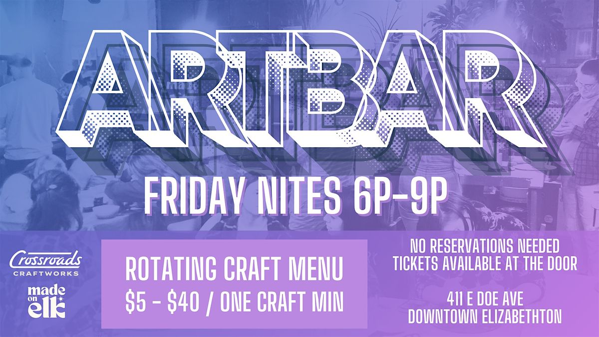 ART BAR @ Crossroads Craftworks I Made on Elk, Crossroads Craftworks ...
