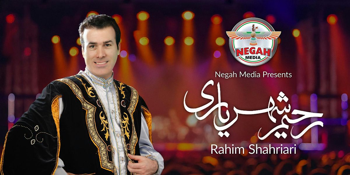 Rahim Shahriari Live in Concert (Orange County), Renaissance Newport ...