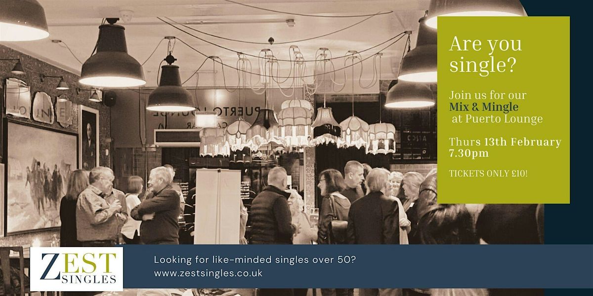 Zest Singles Mix and Mingle Evening, Puerto Lounge, Exeter, 13 February ...