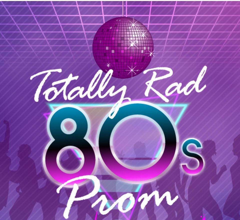 Totally Rad 80s Prom Dinner Theater!, Fountain Family Worship Center ...