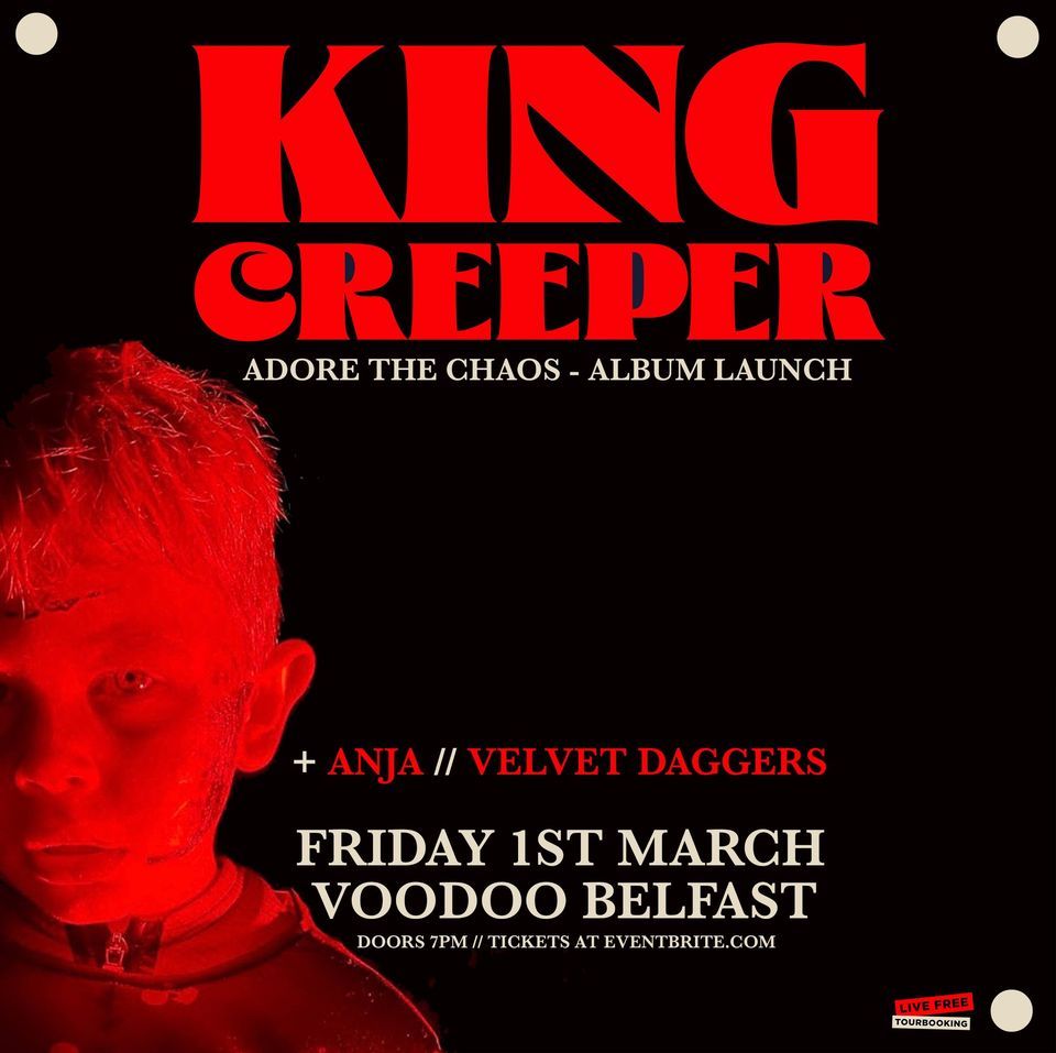 King Creeper - Album Launch at Voodoo Belfast 1/3/24 with Anja & Velvet ...