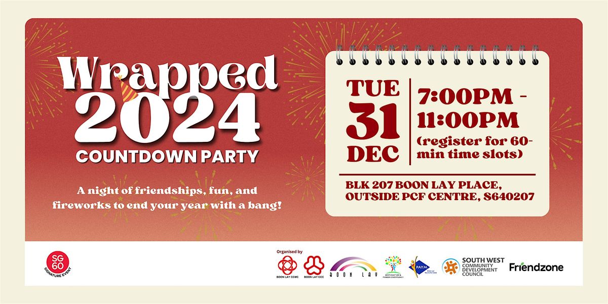 Friendzone Boon Lay: Wrapped 2024 Countdown Party, 640207, Jurong, 31 ...