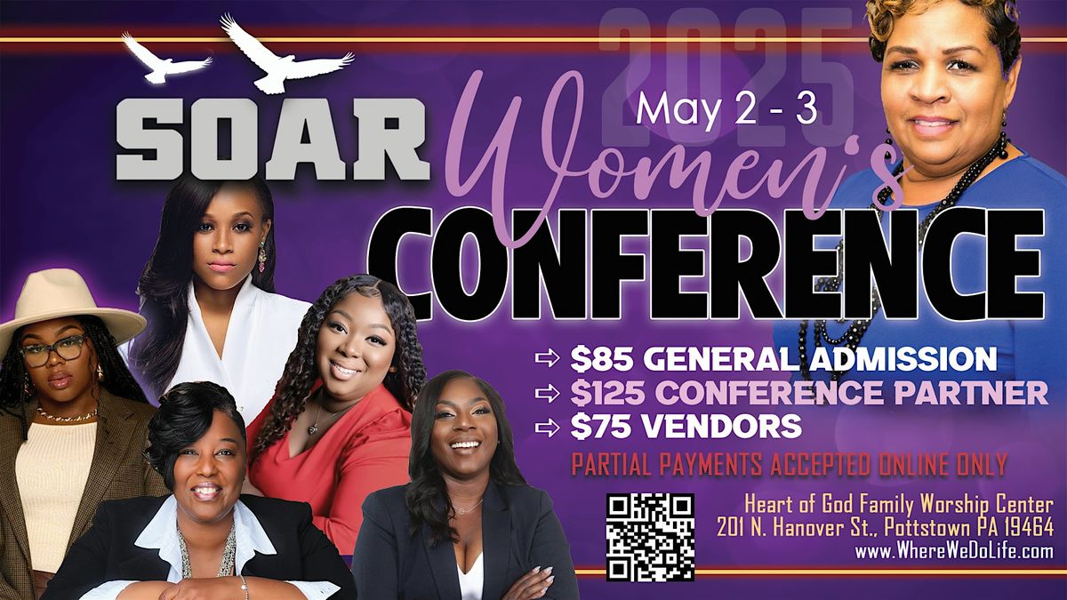 2025 Womens SOAR Conference | May 2 & 3 | Pottstown, PA, 201 N Hanover ...