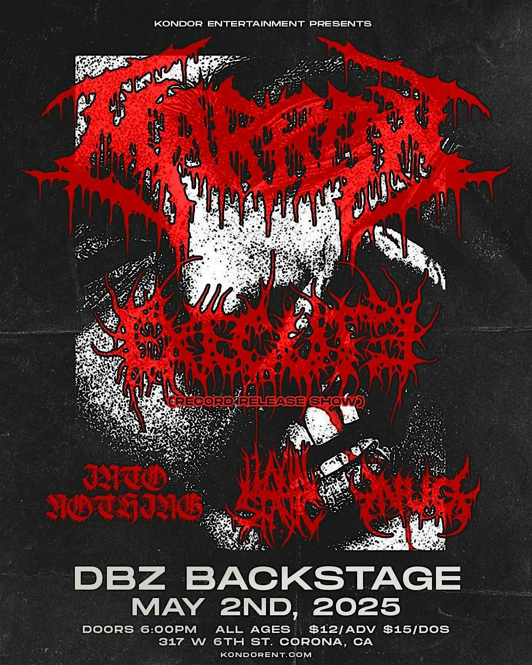 DBZ Backstage & Kondor Ent Presents: Marrow, Execute (Record Release ...