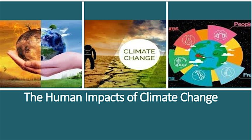 The Human Impacts of Climate Change, University College Dublin, 4 March ...