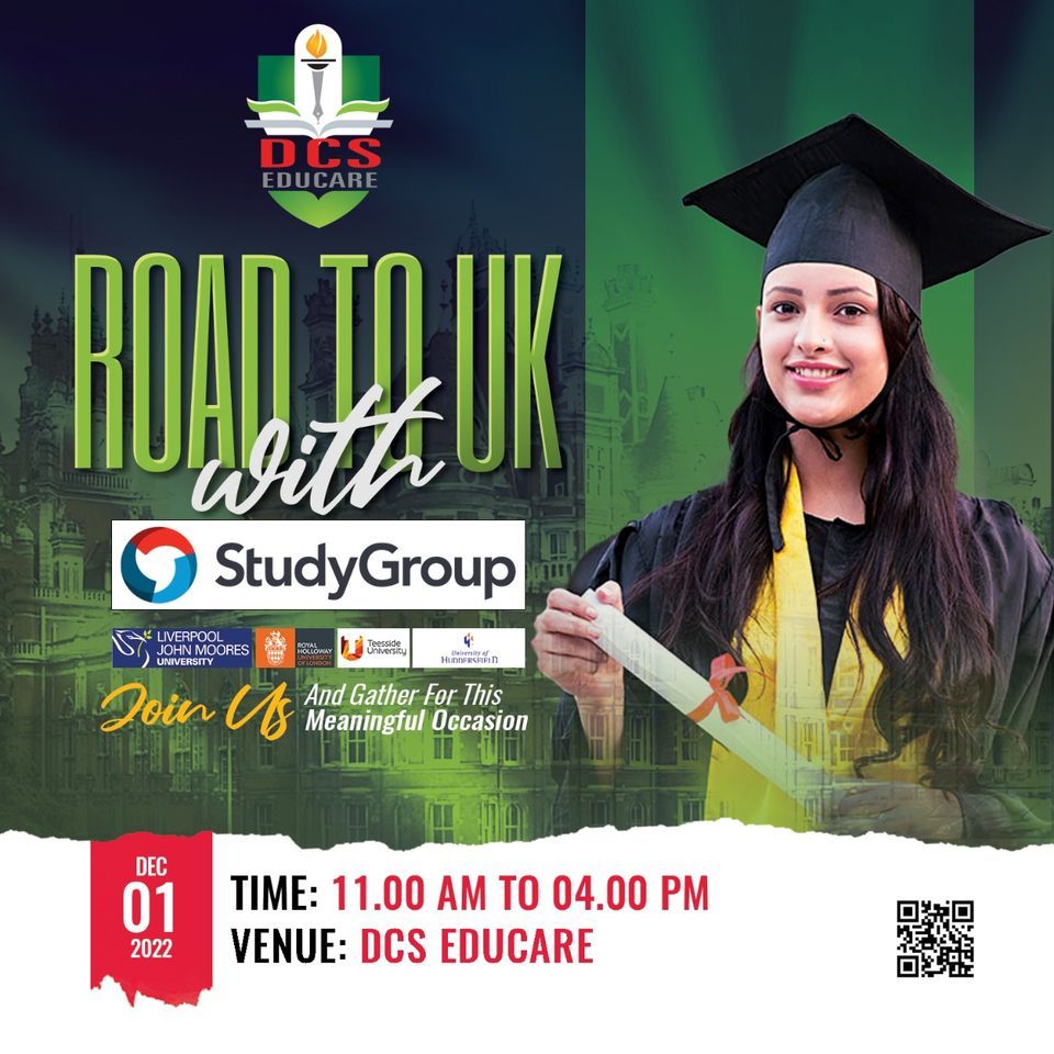 ROAD TO UK | With STUDYGROUP , DCS Educare, Dhaka, December 1 2022 | AllEvents.in