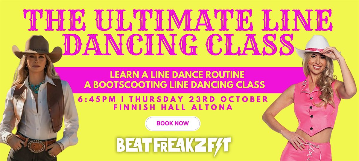 THE ULTIMATE LINE DANCING CLASS, Finnish Hall, Altona, 23 October 2025 ...