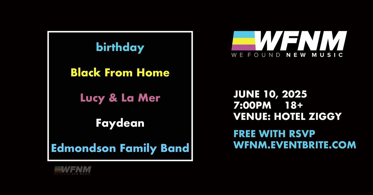 birthday, Black From Home, Lucy & La Mer, Faydean, Edmondson Family ...